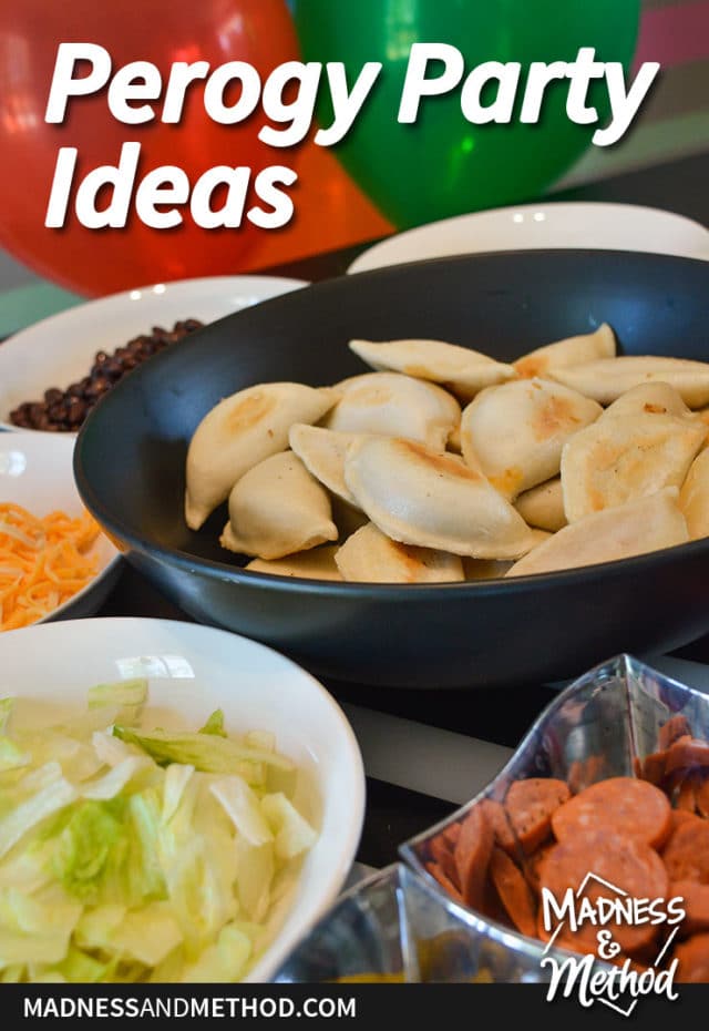 Perogy Party Ideas | Madness & Method
