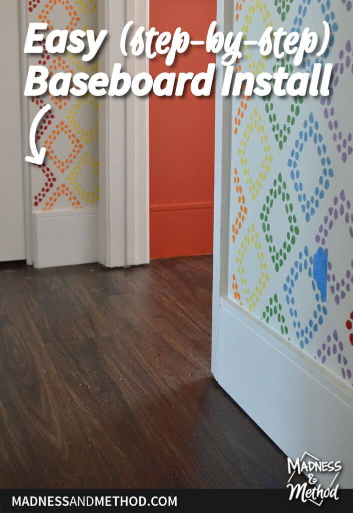 Step-by-Step Baseboard Install | Madness & Method