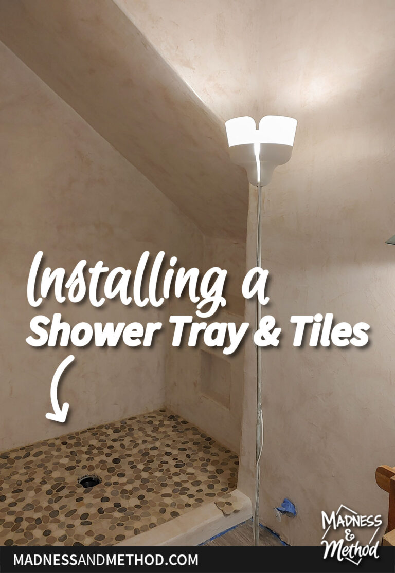 Installing a Shower Tray & Tiles | Madness & Method