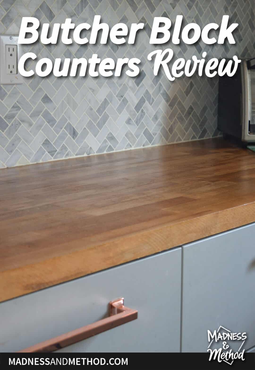 Butcher Block Counter Review | Madness & Method