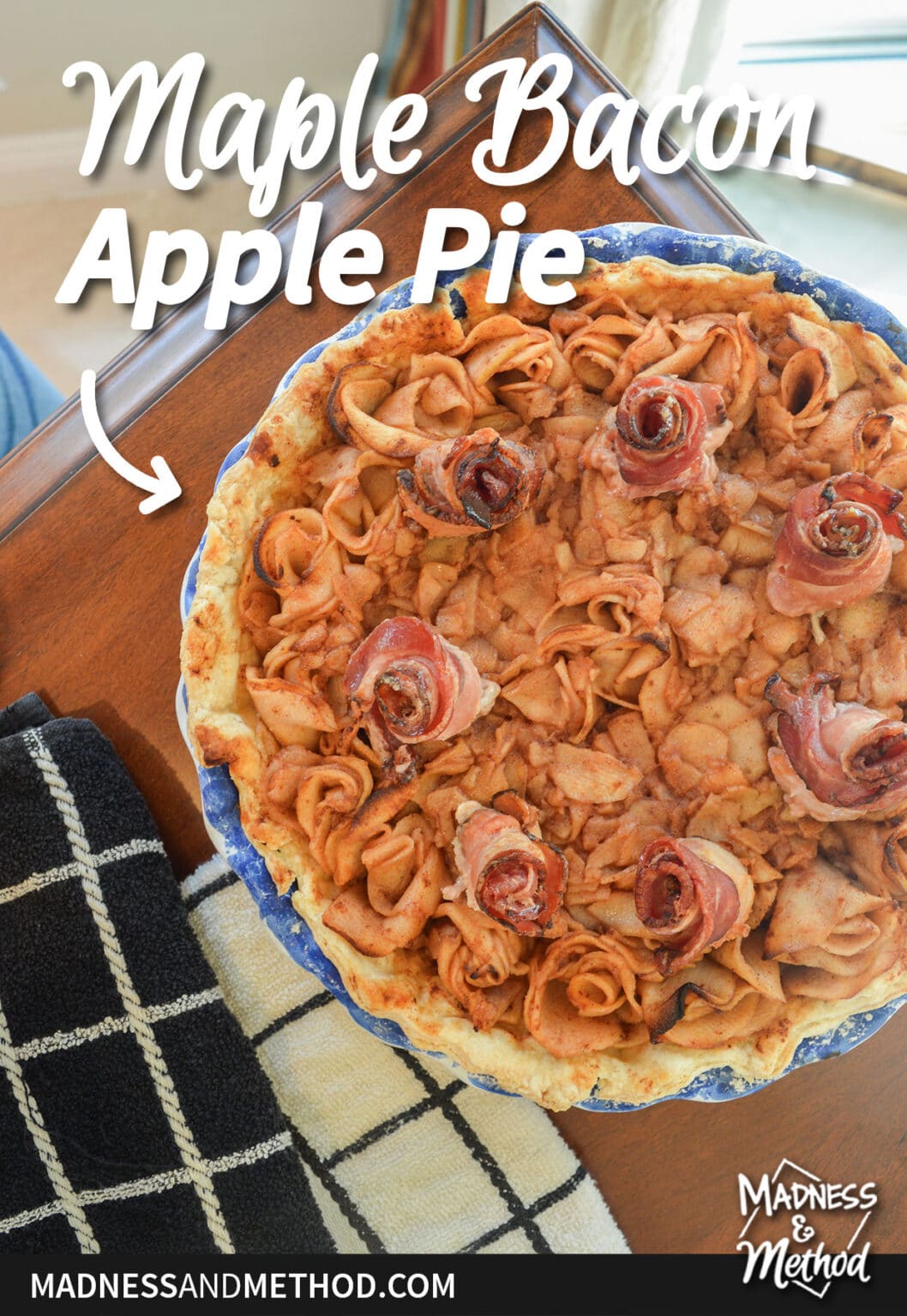 Maple Bacon Apple Pie | Madness & Method